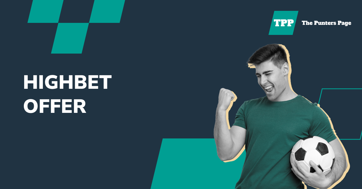 Highbet Welcome Offer | Sports Betting & Casino | UK 2026
